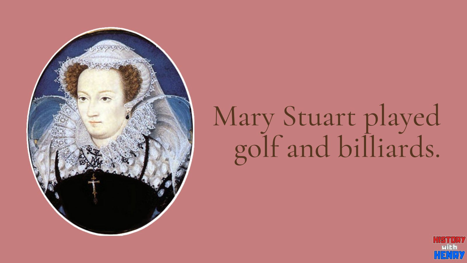 17 Facts about Mary, Queen of Scots - History with Henry