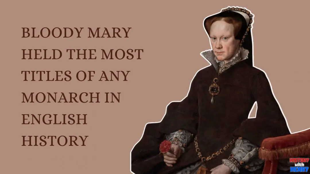 Queen Mary I: 12 Facts to Unveil the Truth Behind Bloody Mary - History ...