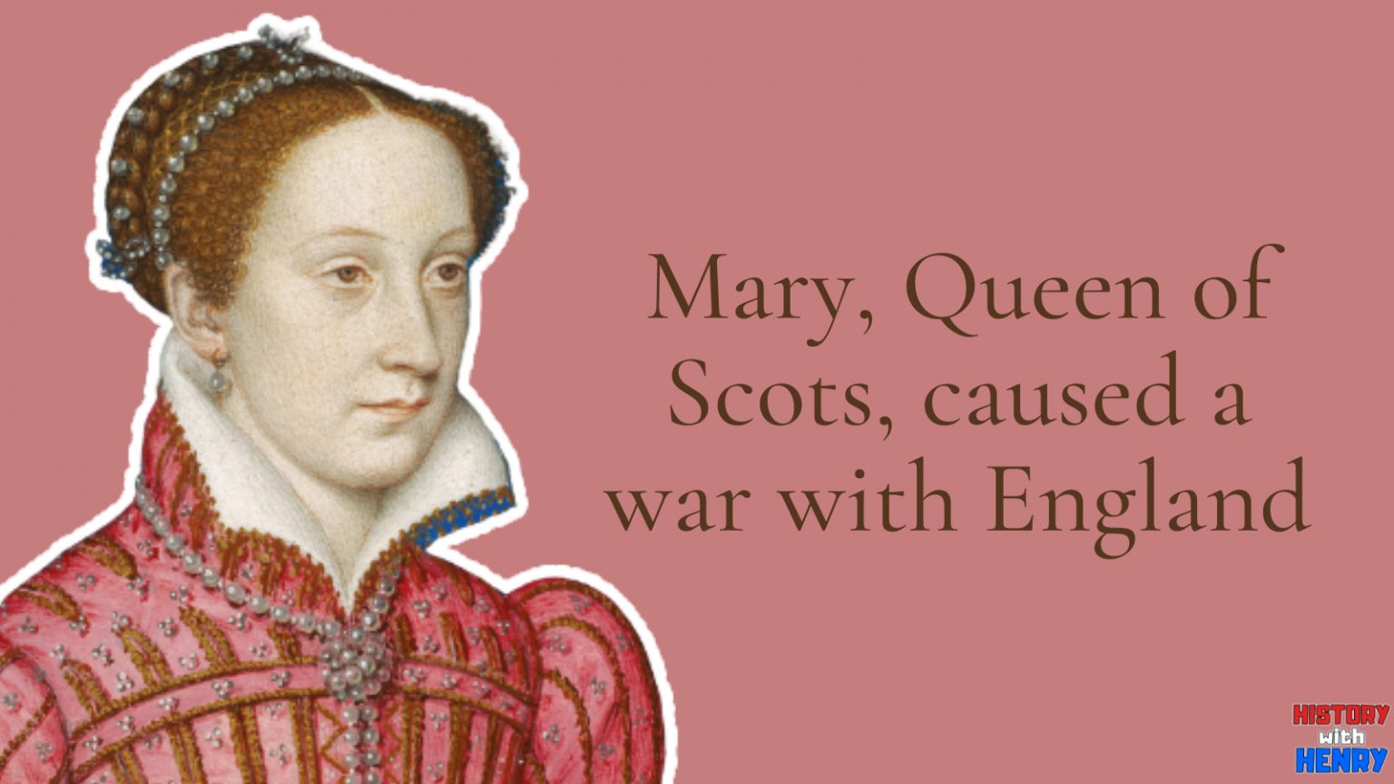 17 Facts about Mary, Queen of Scots - History with Henry