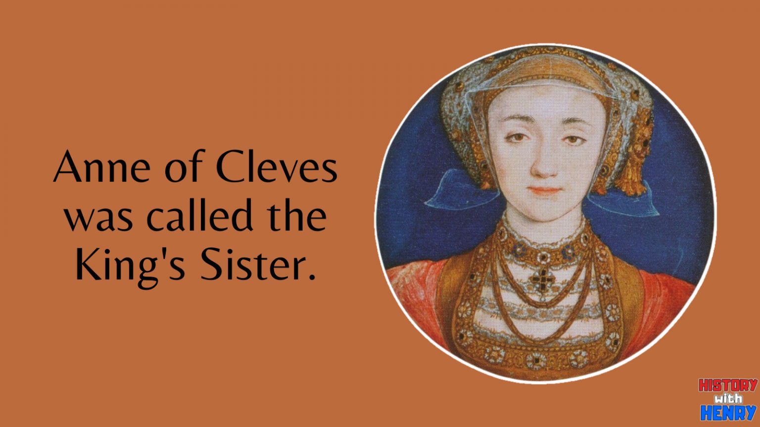 10 facts about Anne of Cleves - History with Henry