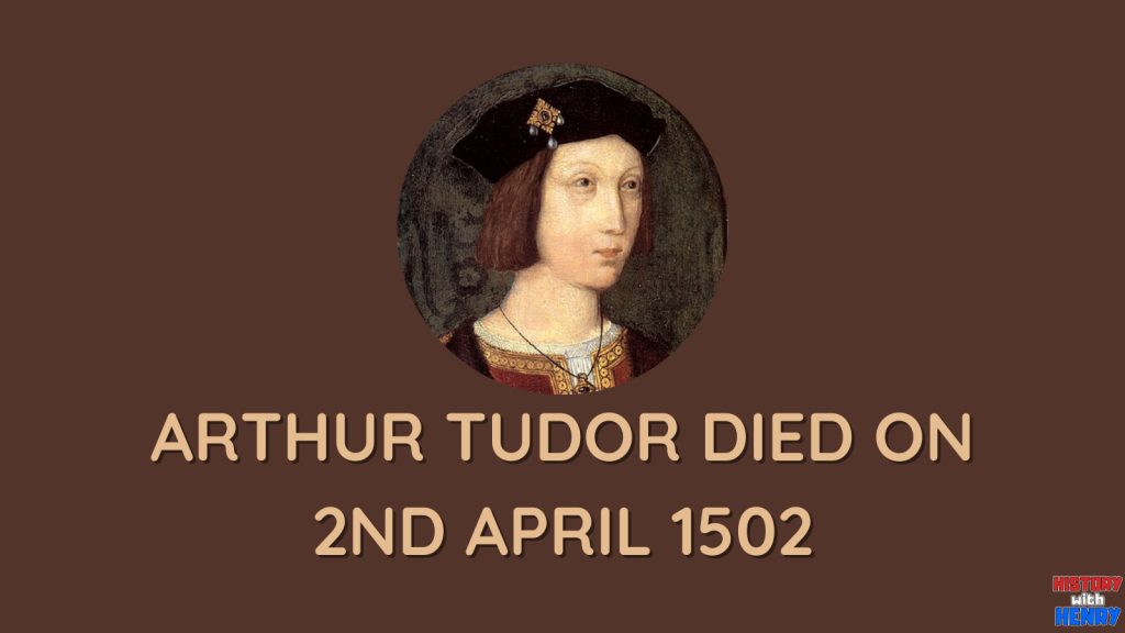12 facts about Arthur Tudor: Henry VIII's older brother - History with ...