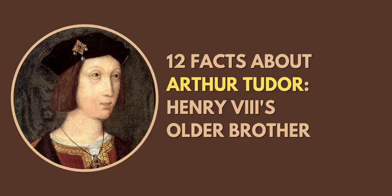 12 facts about Arthur Tudor: Henry VIII's older brother - History with ...