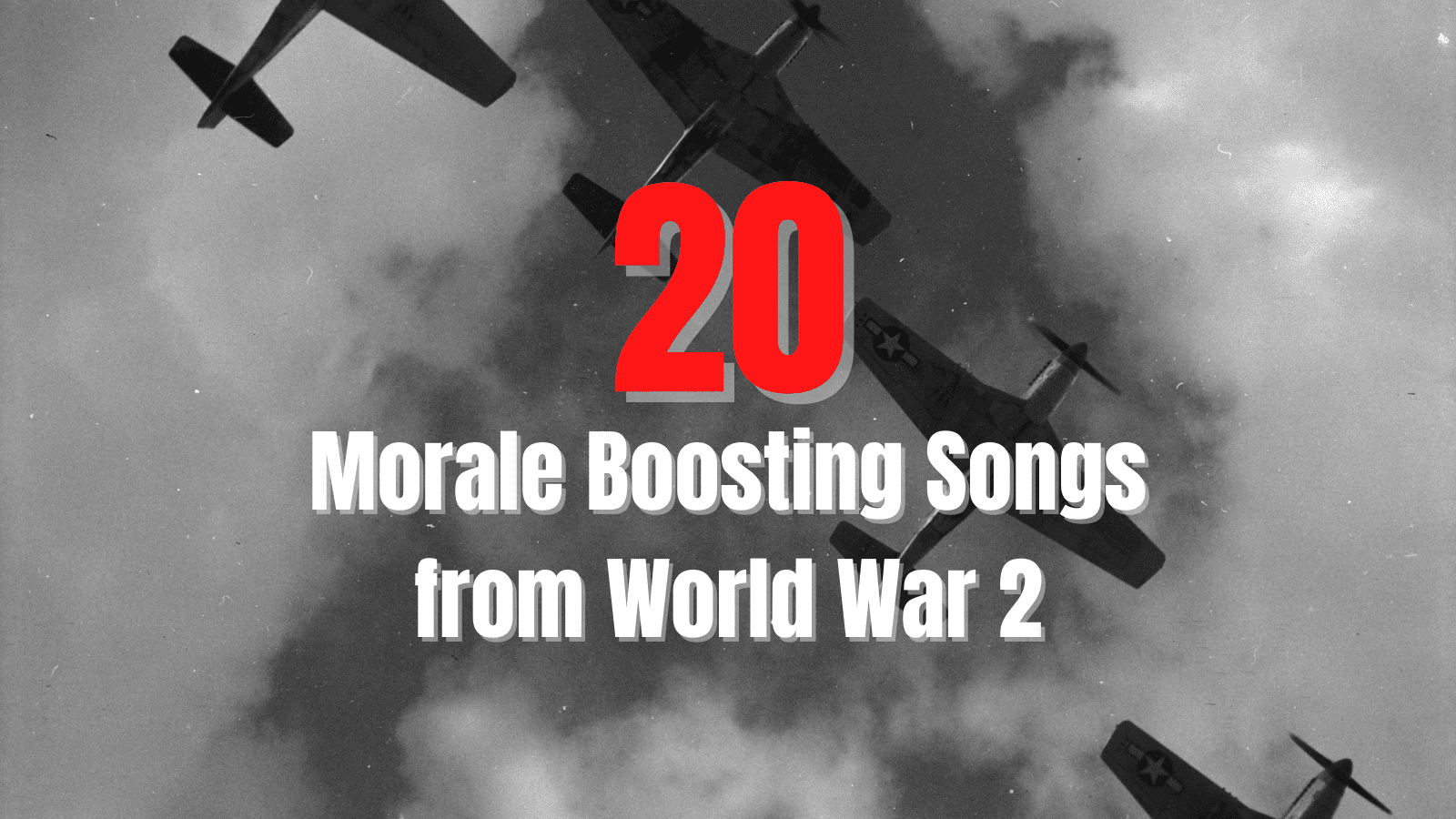 20 Morale Boosting Songs from World War 2 - History with Henry